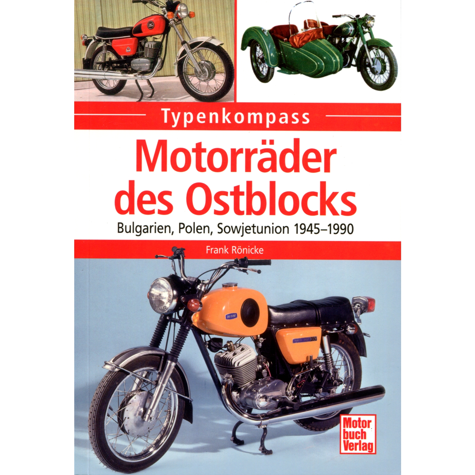 Motorräder des Ostblocks 1945-1990 Typenkompass