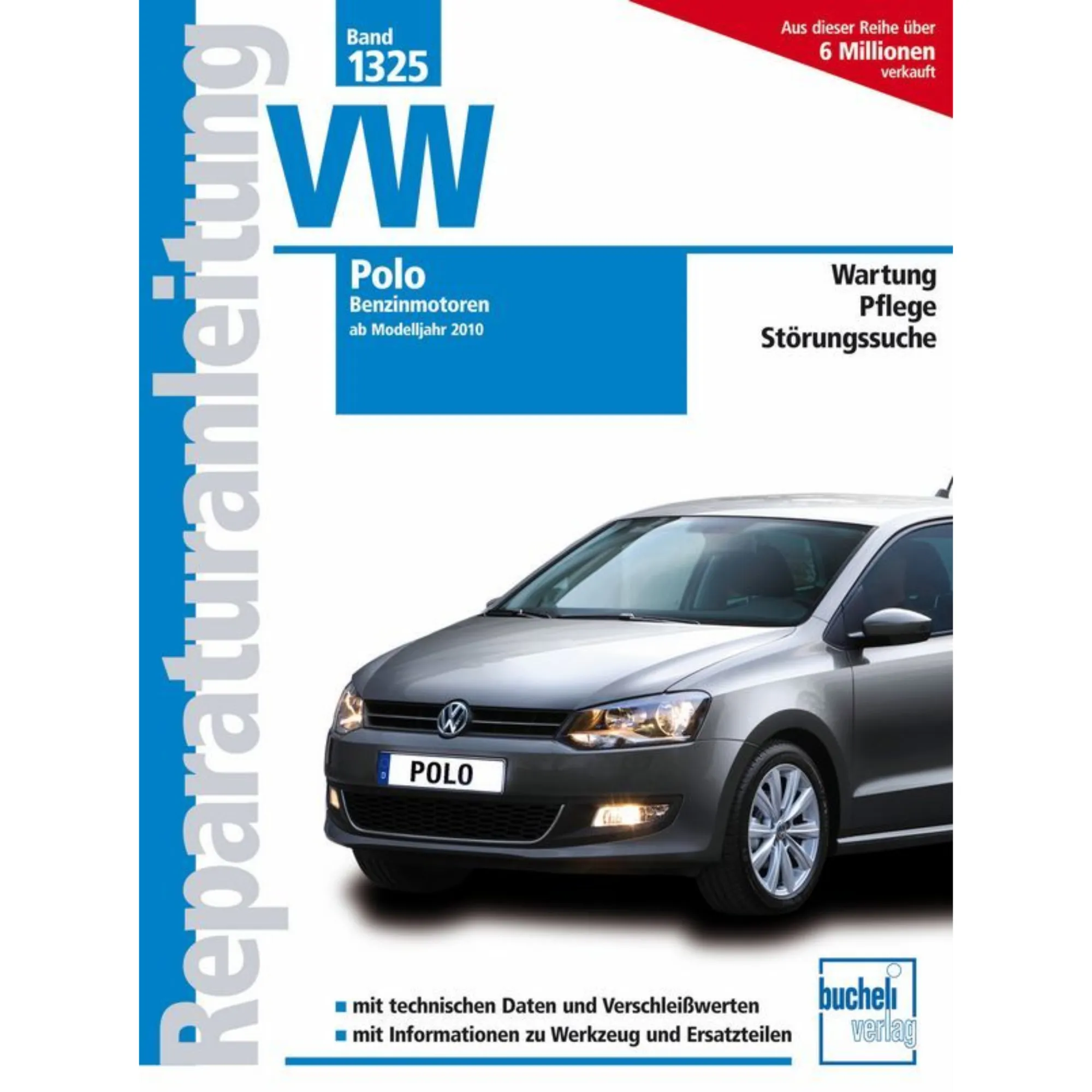 Reparaturanleitung VW Polo 5 (V) Typ 6R, 6C Bucheli Verlag