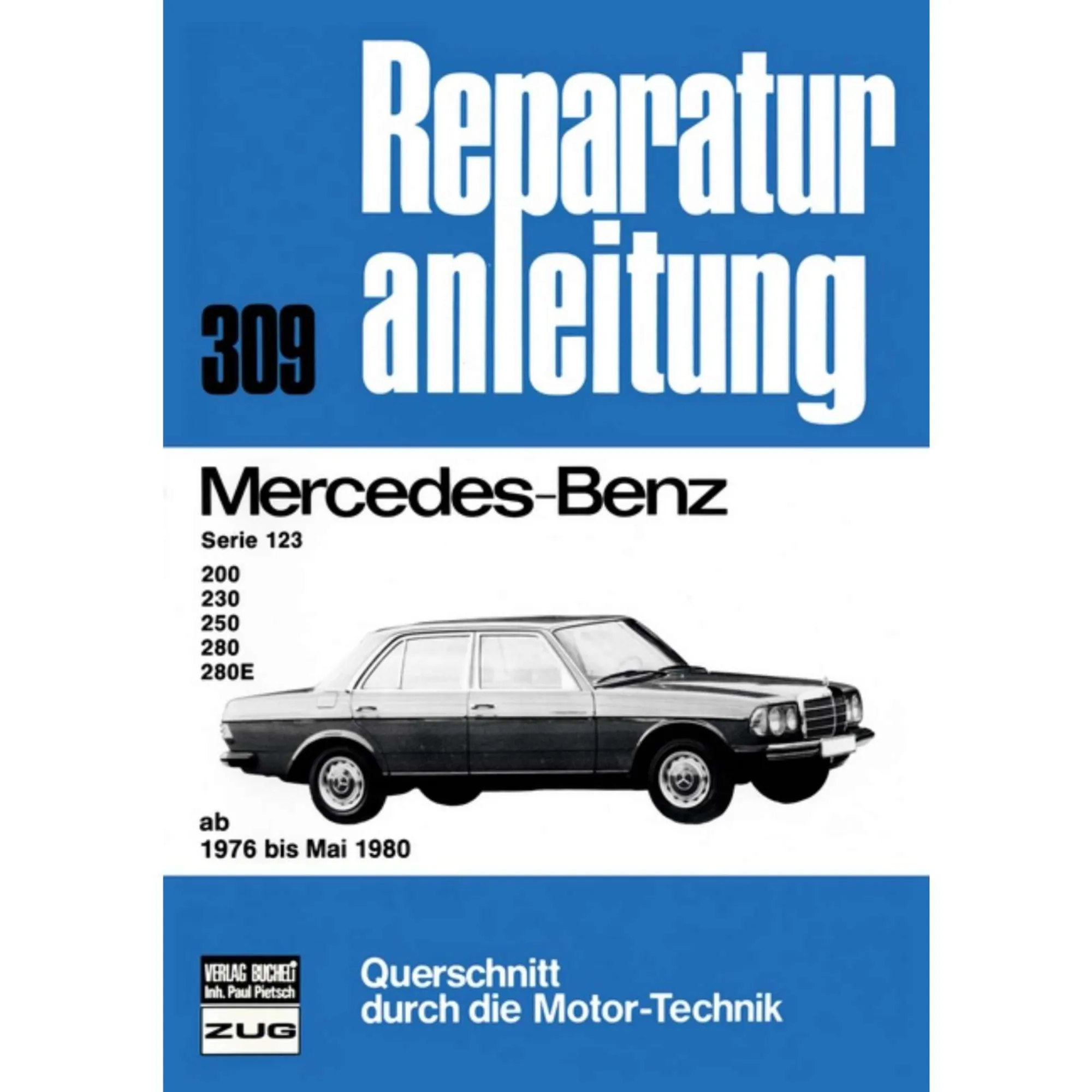 Mercedes 200/230/250/280/280E, Typ W 123 (1976-05.1980) Repa