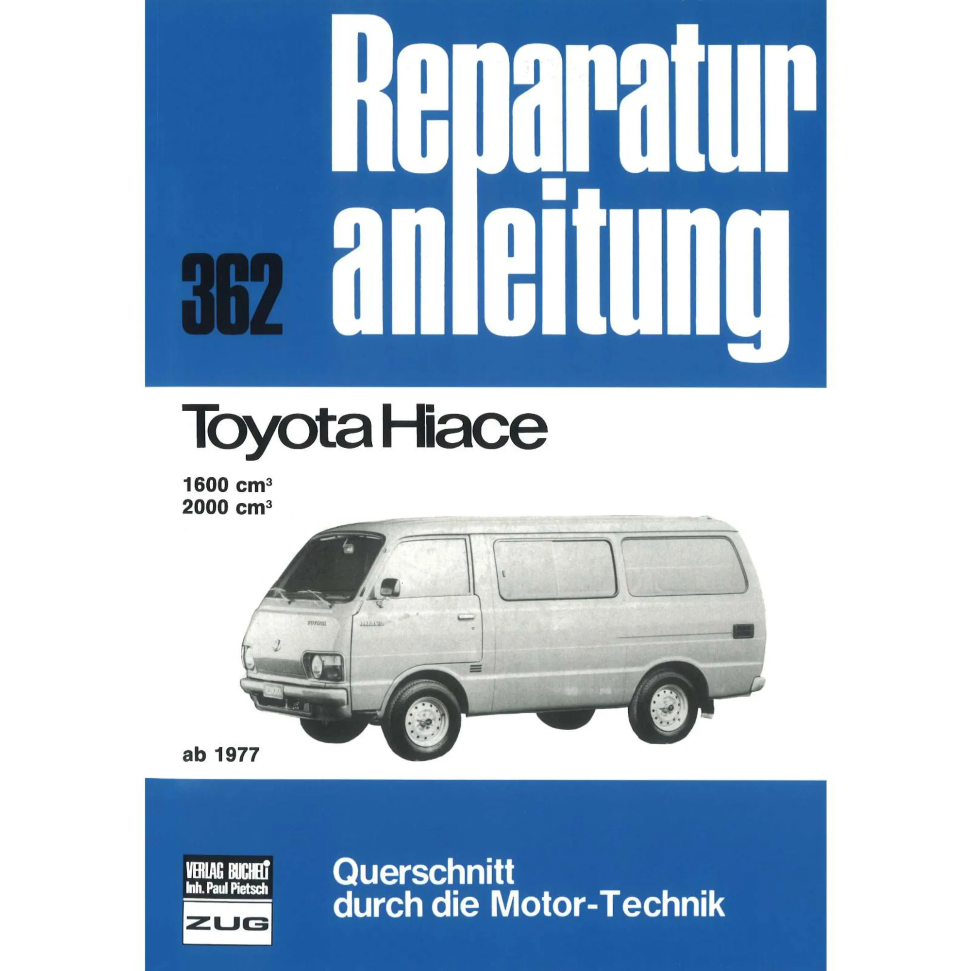 Reparaturanleitung Toyota Hiace 1600/2000 ccm H20, H30, H40