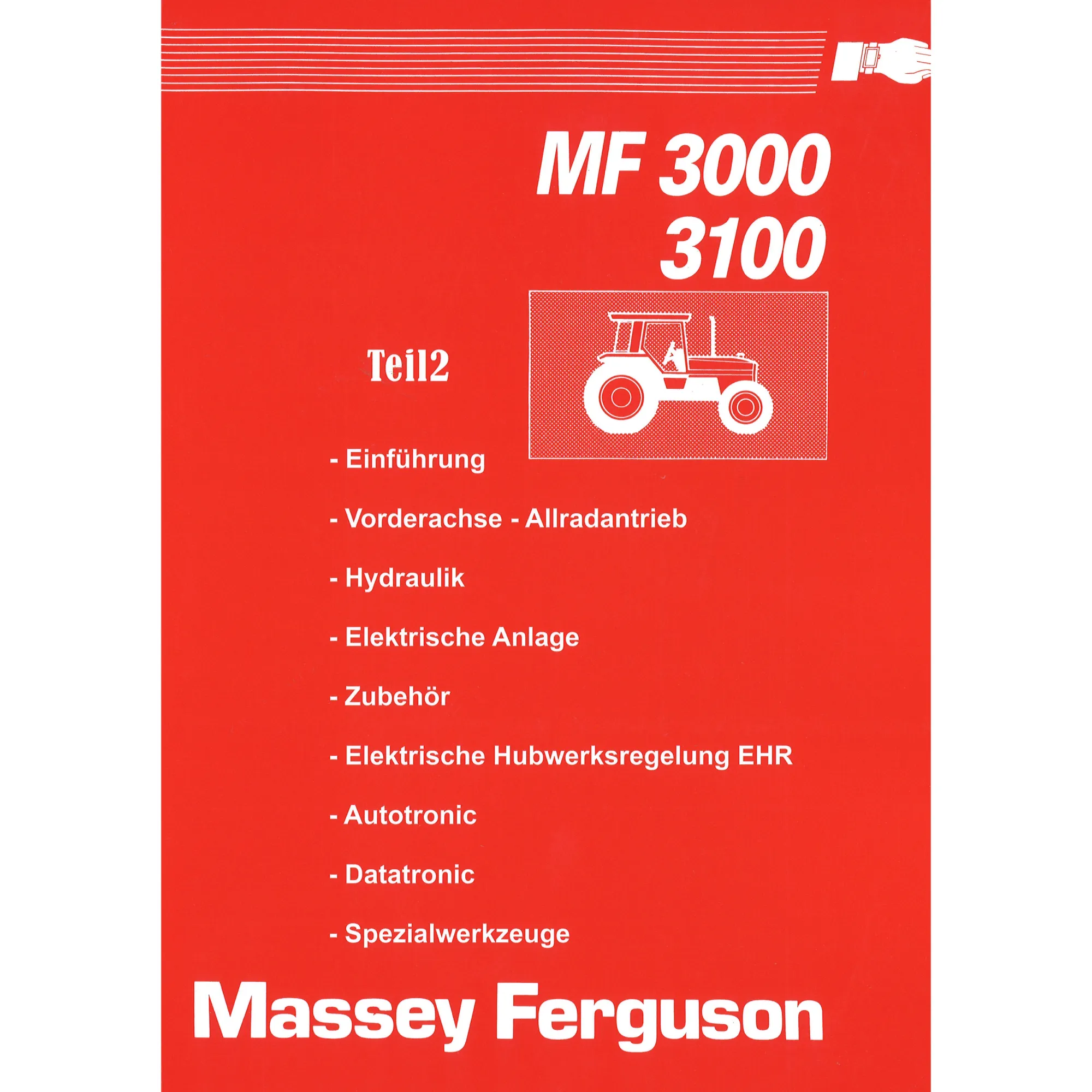 Reparaturanleitung Massey Ferguson MF 3000 und 3100 Teil 2