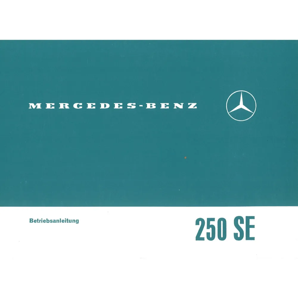 Bedienungsanleitung zu Mercedes-Benz Baureihe W 108 Typ 250