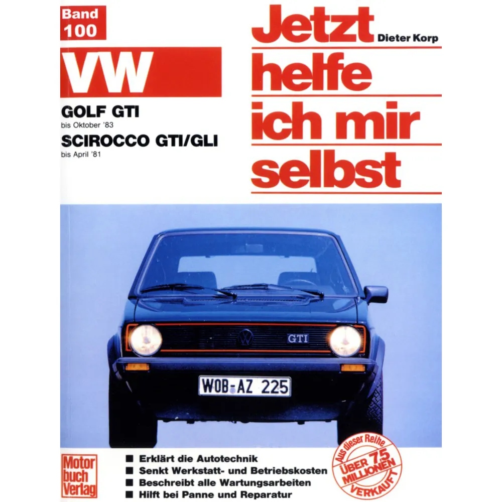 Jetzt helfe ich mir selbst - VW Scirocco I GTI/GLI Typ 53 09