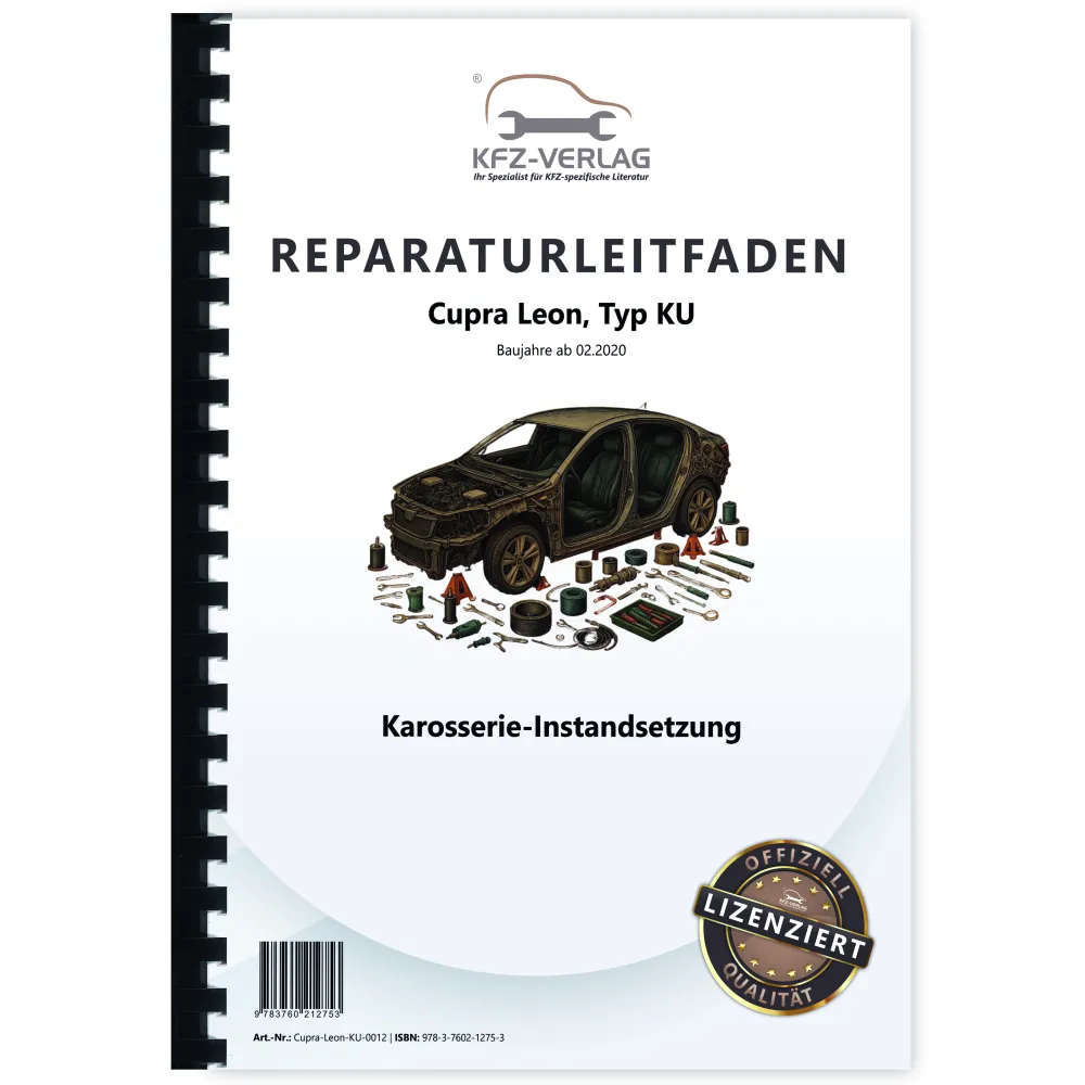 Reparaturanleitung Cupra Leon inkl. SP 20> Karosserie Unf