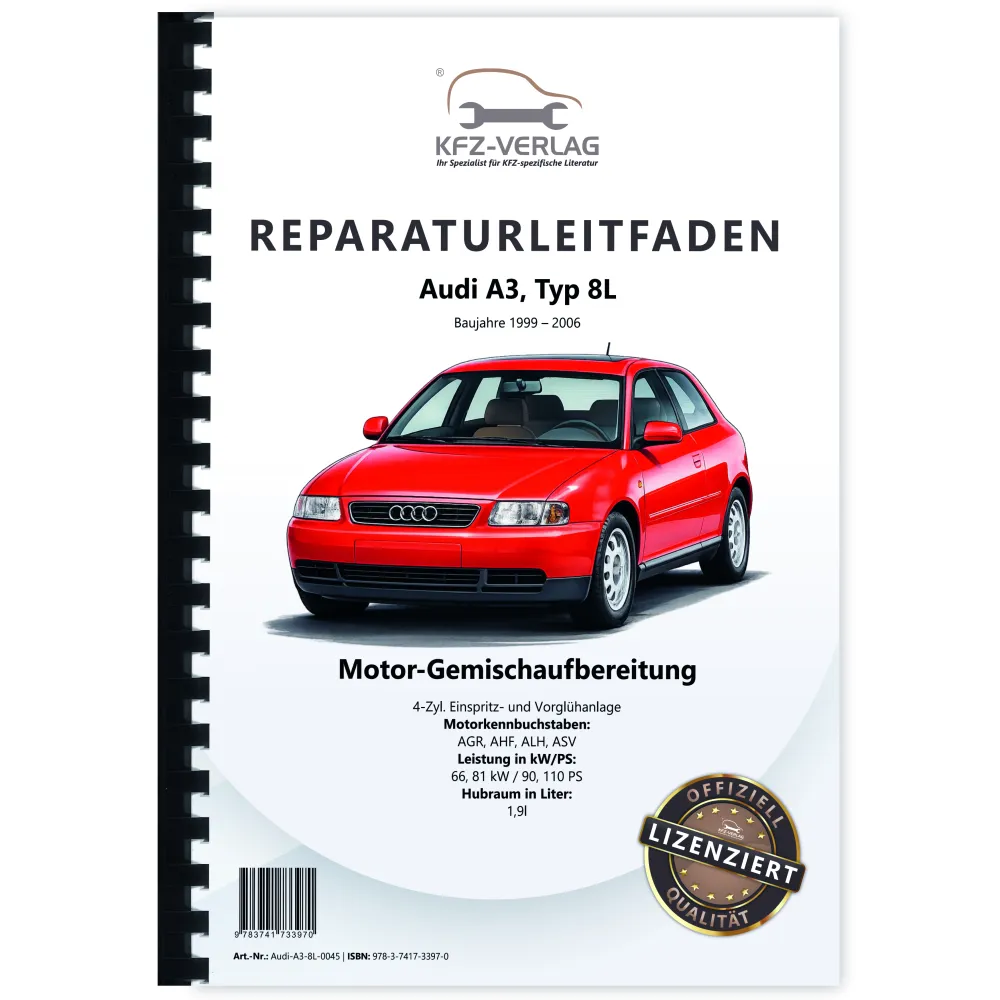 Audi A3 S3 8L und 8L1 (99-06) Diesel Gemischaufbereitung Rep
