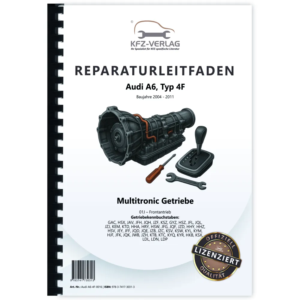 Audi A6 Typ 4F, 4F2, 4F5, 4FH (04-11) Multitronic Reparatura